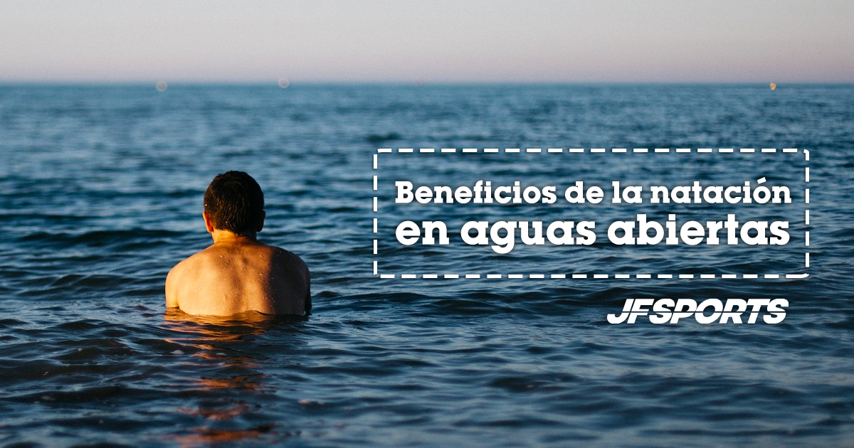 Beneficios de la natación en aguas abiertas | JF Sports Venezuela